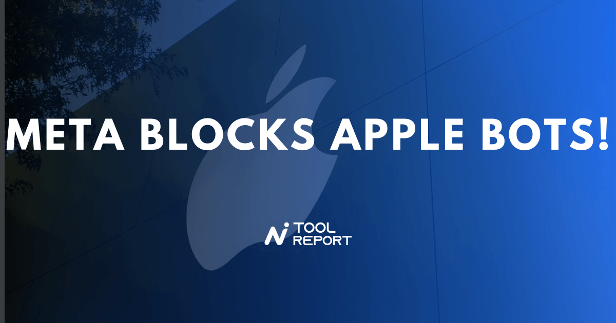 🚷 Meta blocks Apple bots!