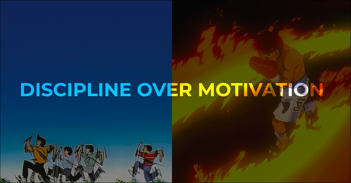 CHOOSE DISCIPLINE OVER MOTIVATION