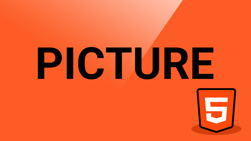 El elemento PICTURE de HTML explicado!! (cómo poner Imágenes)