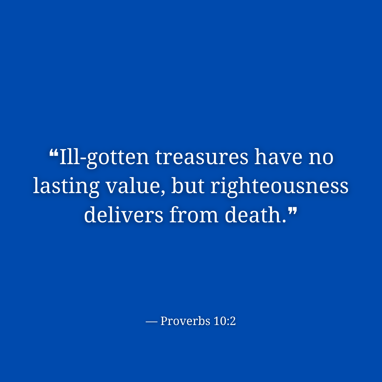Verse of the Day: Proverbs 10:2