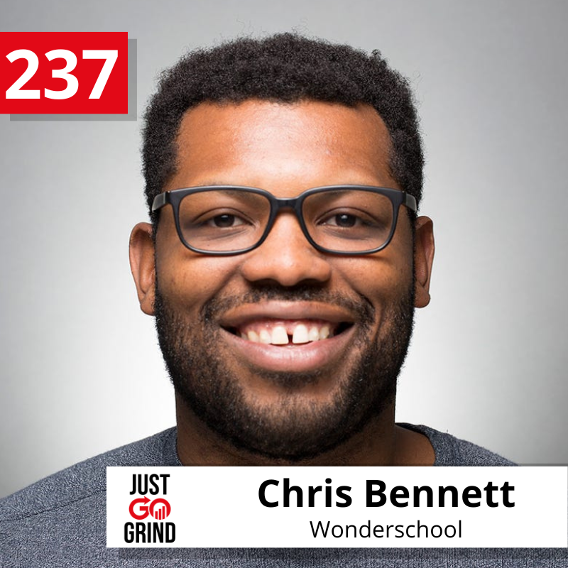 #237: Chris Bennett, Co-Founder & CEO of Wonderschool, a Company on a ...