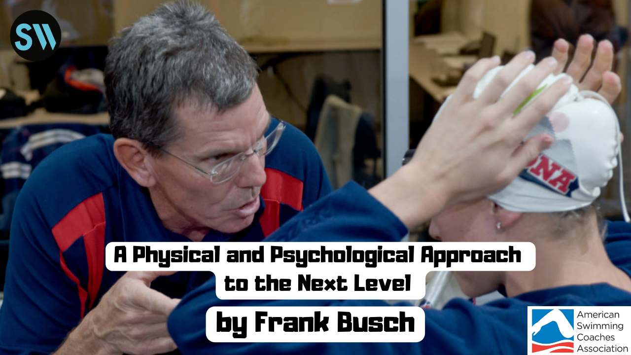 Physical & Psychological Approach By Frank Busch