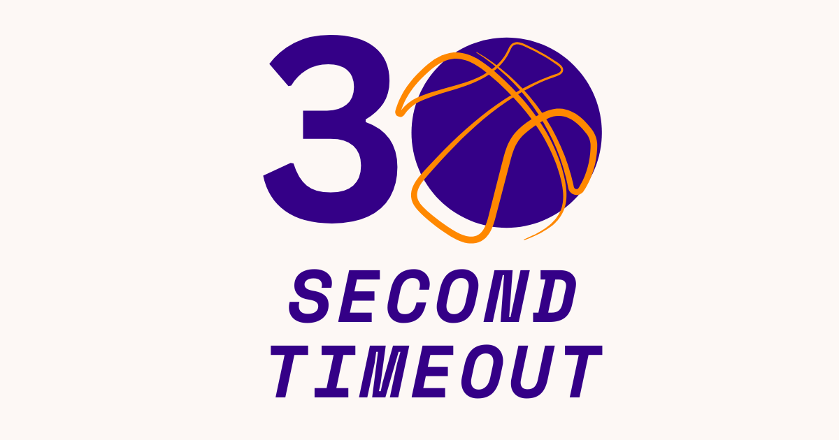 Welcome to 30 Second Timeout!