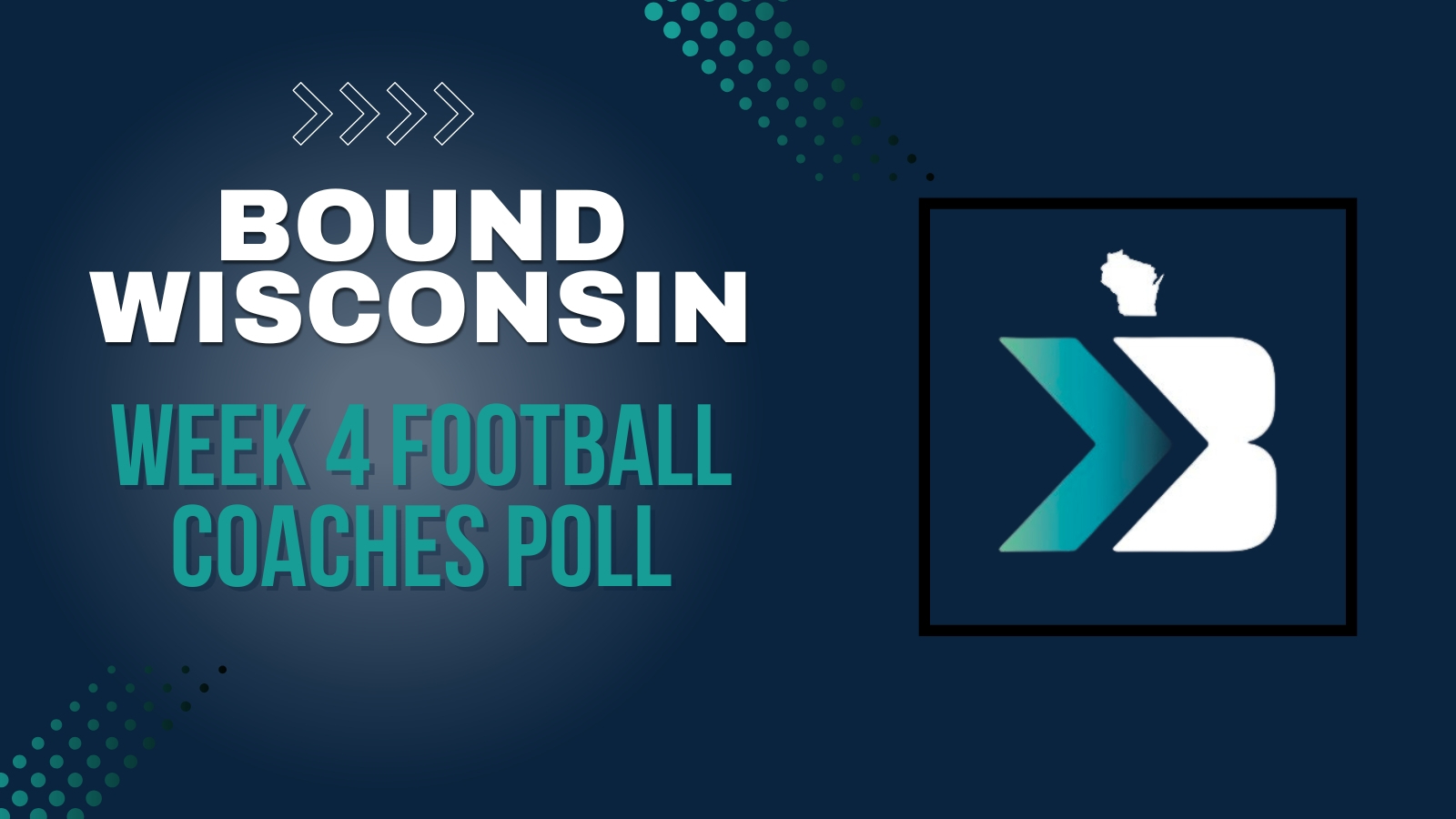 Week 4 Bound Wisconsin Football Coaches Poll