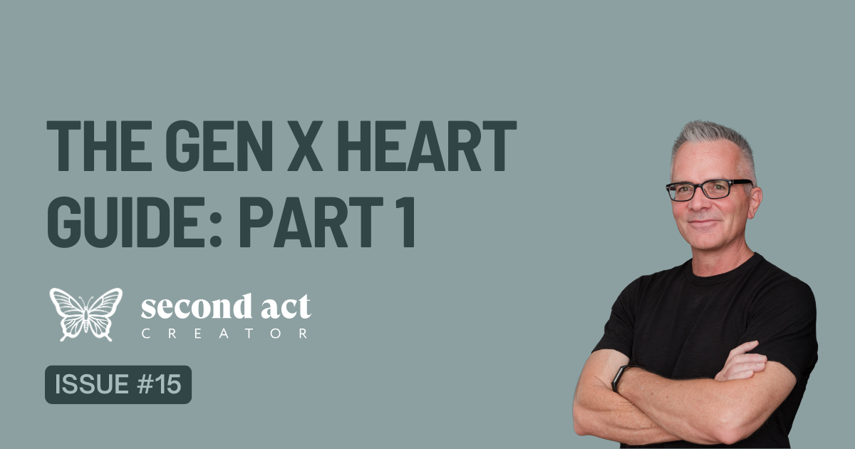 Gen X Heart Guide: Part 1