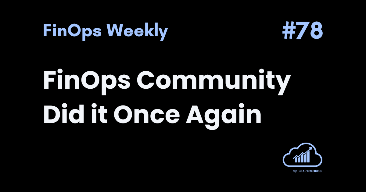 FinOps Summit 2025 Recap: Top Tier FinOps Community Talks