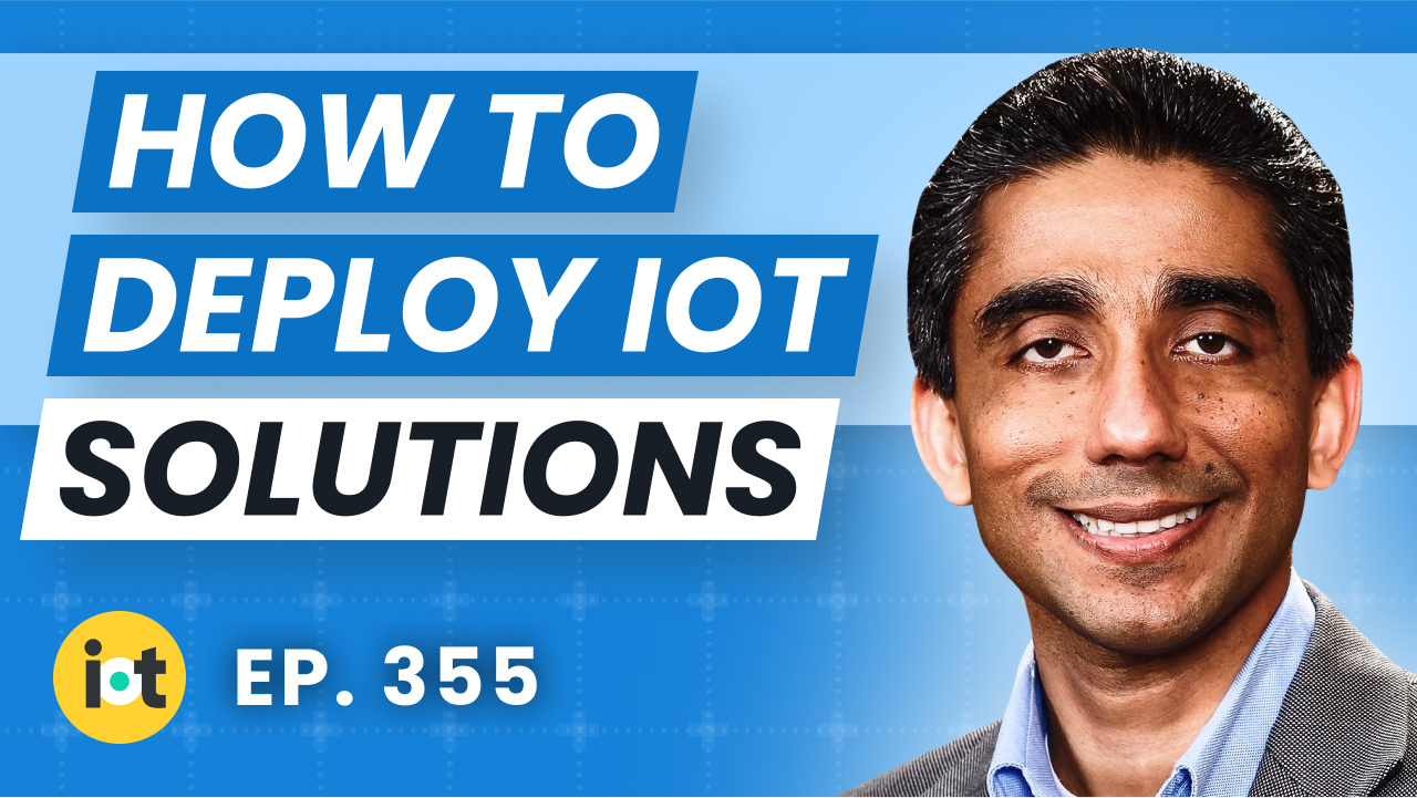 Successfully Deploying IoT Solutions