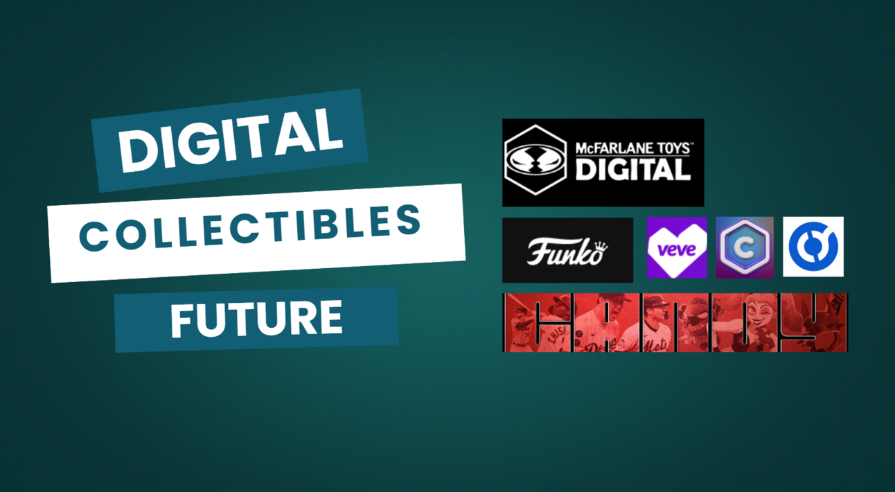 Which Digital Collectible Companies Will Stand the Test of Time?