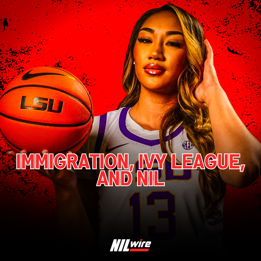 🏅Immigration, Ivy League, and NIL