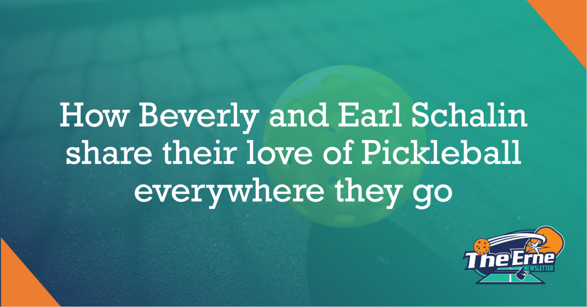How Beverly and Earl Schalin share their love of Pickleball everywhere they go