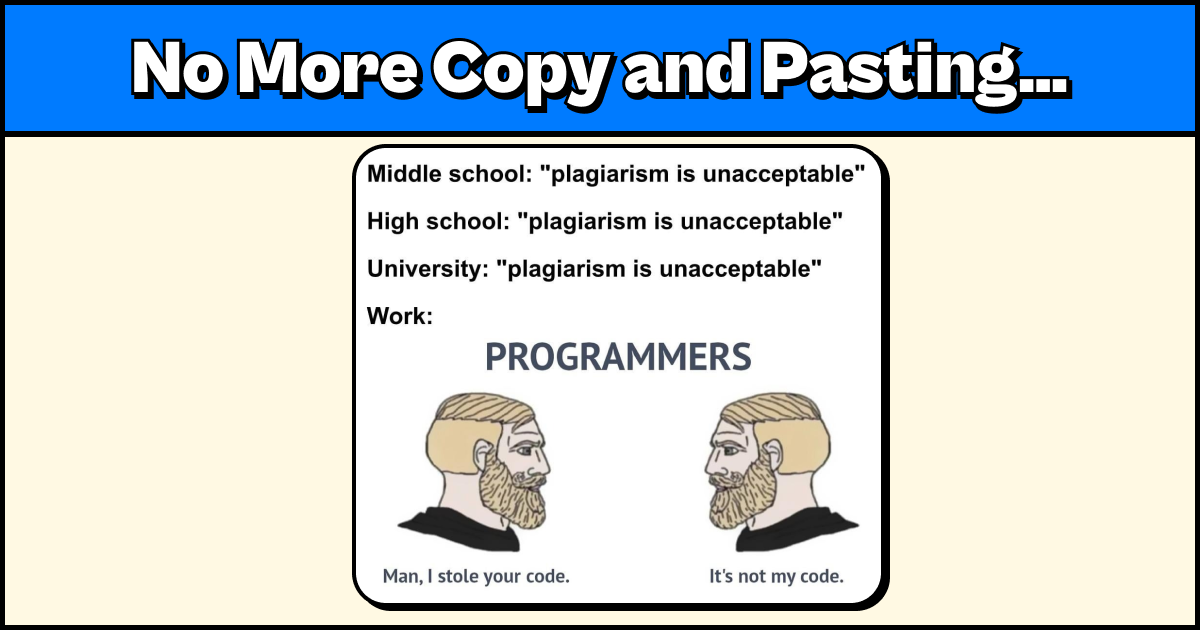 How to Stop Copy and Pasting and How To Actually Learn To Code