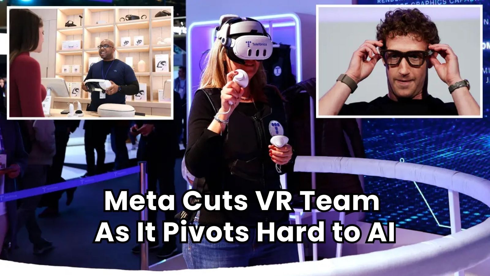 Meta Just Cuts 1,500 VR Members As It Pivots Hard to AI