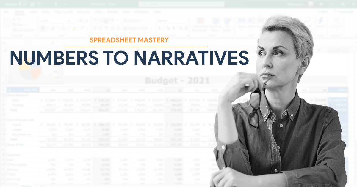 Mastering Spreadsheets: Numbers to Narratives