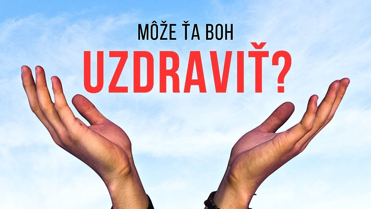 Mocná Modlitba Za Uzdravenie