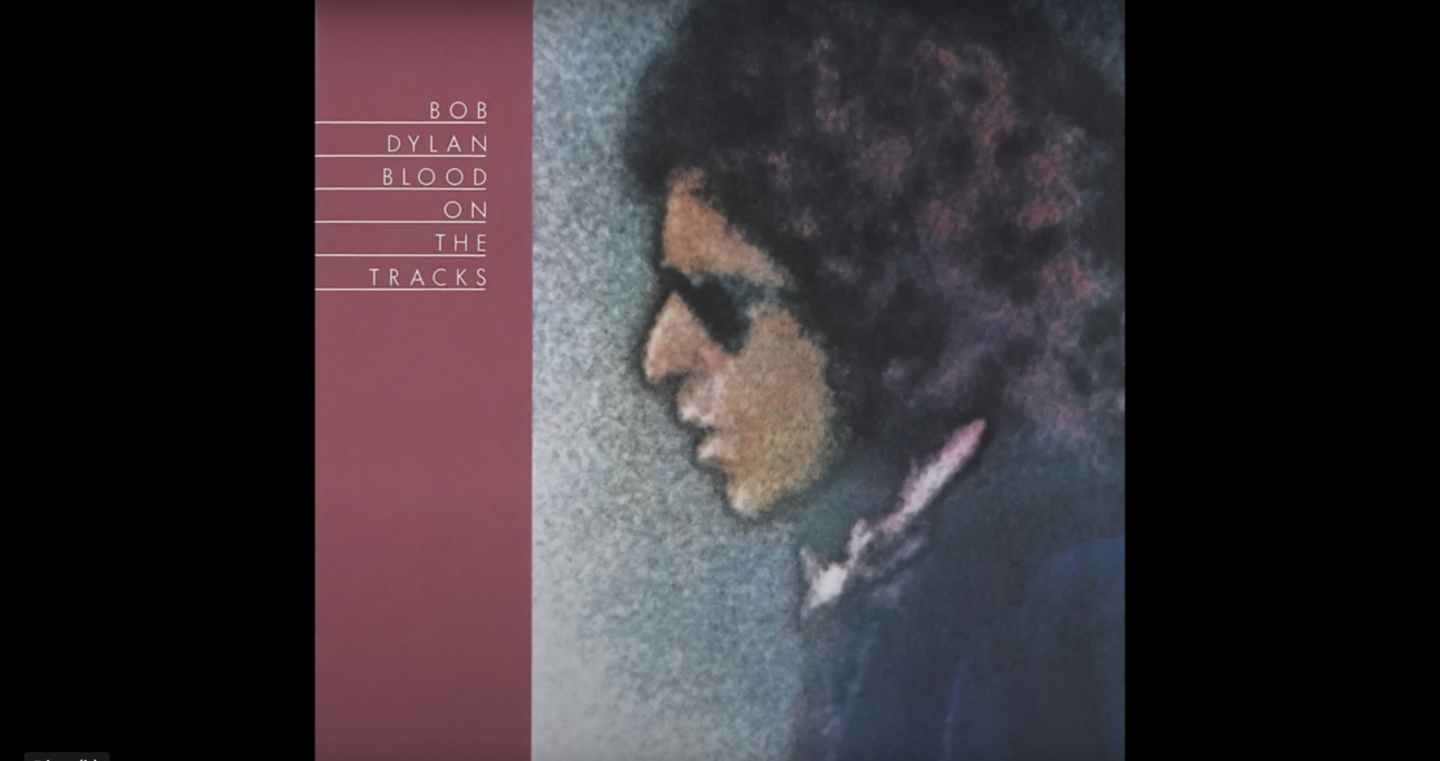 #120, "You're Gonna Make Me Lonesome When You Go," Bob Dylan (1975)