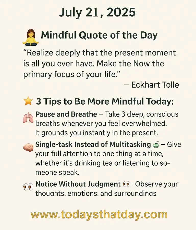 🌿 Mindfulness Monday – July 21, 2025 🌿