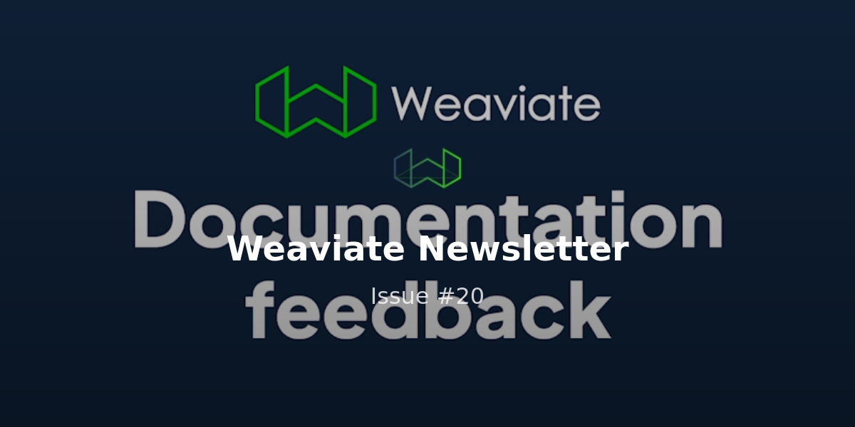 Weaviate Newsletter – Weaviate Documentation Weaviate Newsletter – Weaviate Documentation