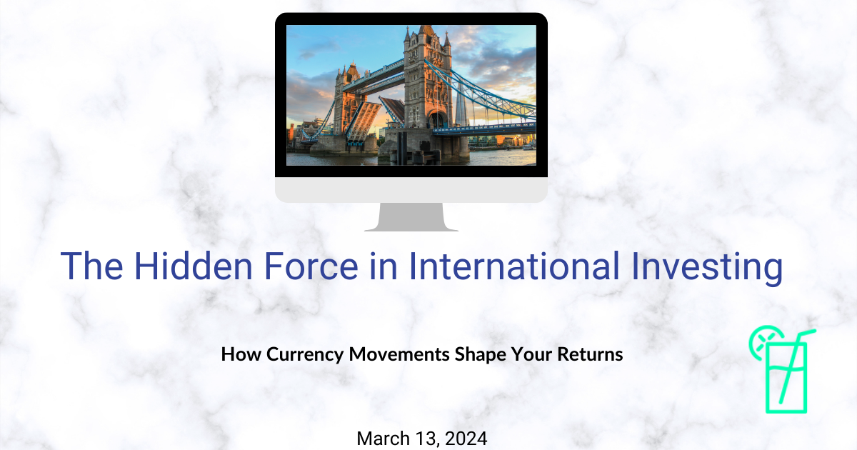 The Hidden Force in International Investing