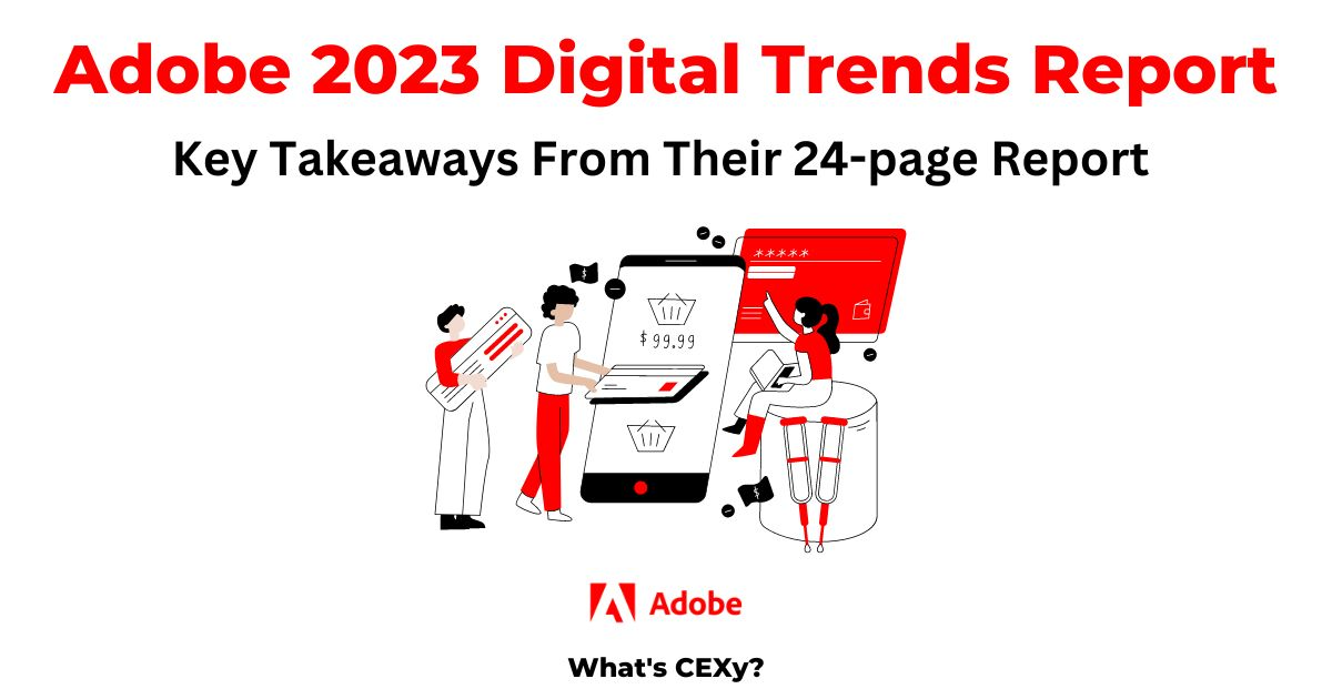 🔥 Key Takeaways: Adobe 2023 Digital Trends Report 👀
