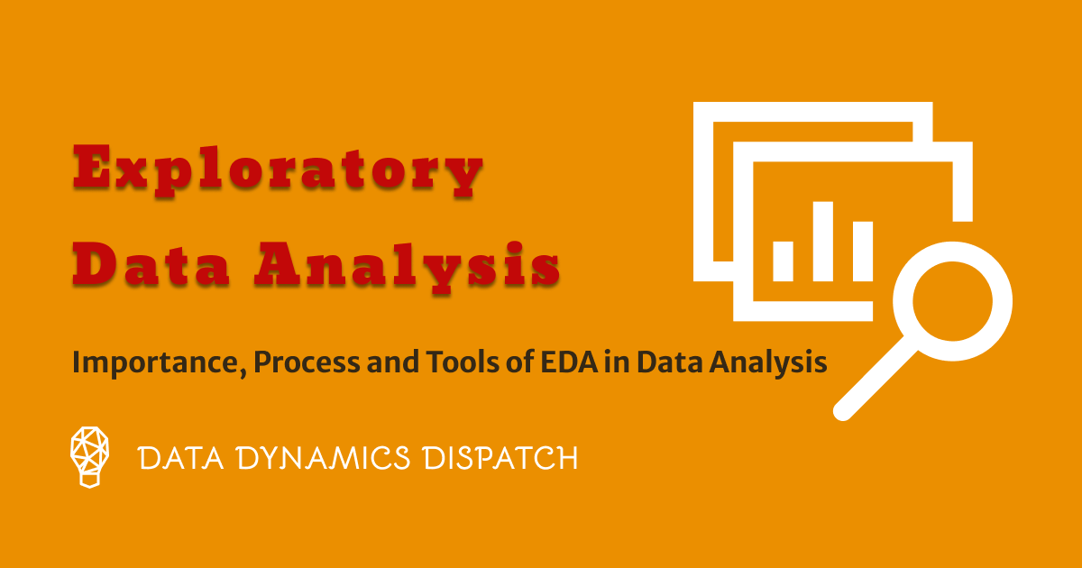 What is Exploratory Data Analysis or EDA?