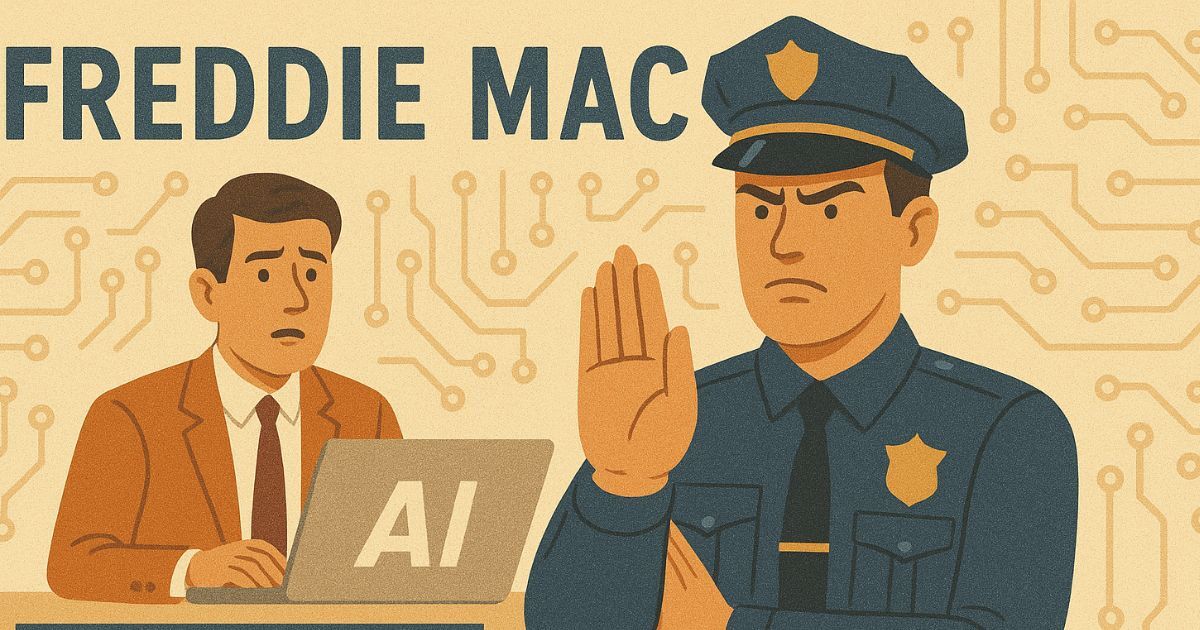 Freddie Mac AI Policies | Lennar Mortgage Layoffs | Mortgage Fraud