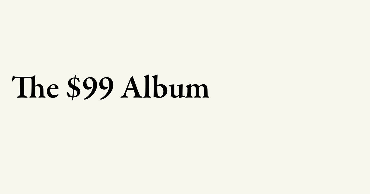The $99 Album