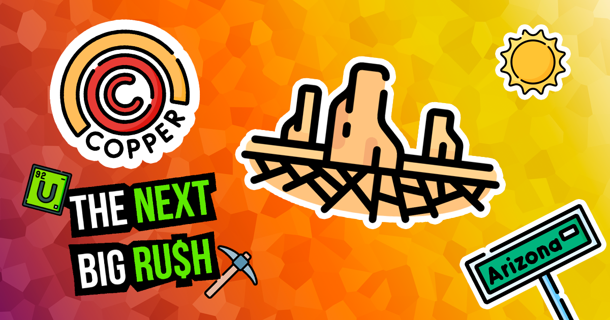 ⛏ Copper in Arizona