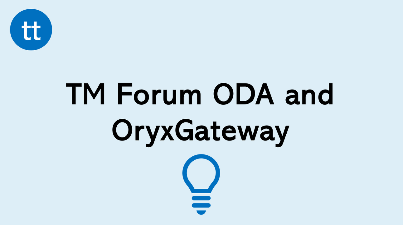 TM Forum ODA and OryxGateway