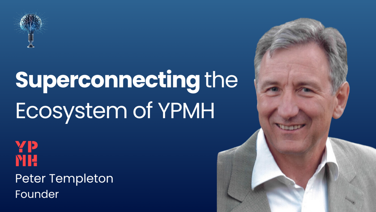 Superconnecting the Ecosystem of YPMH - #14
