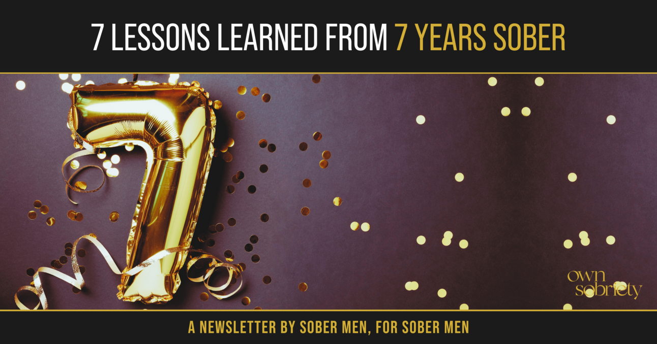 7 Lessons Learned From 7 Years Sober