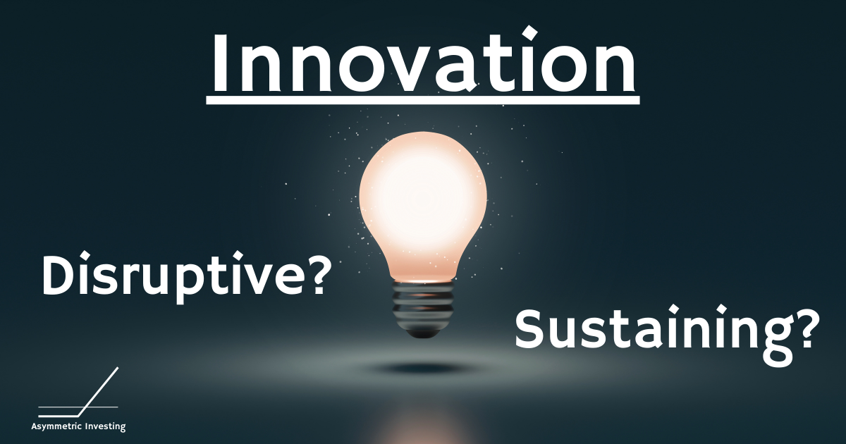 Disruptive vs Sustaining Innovations