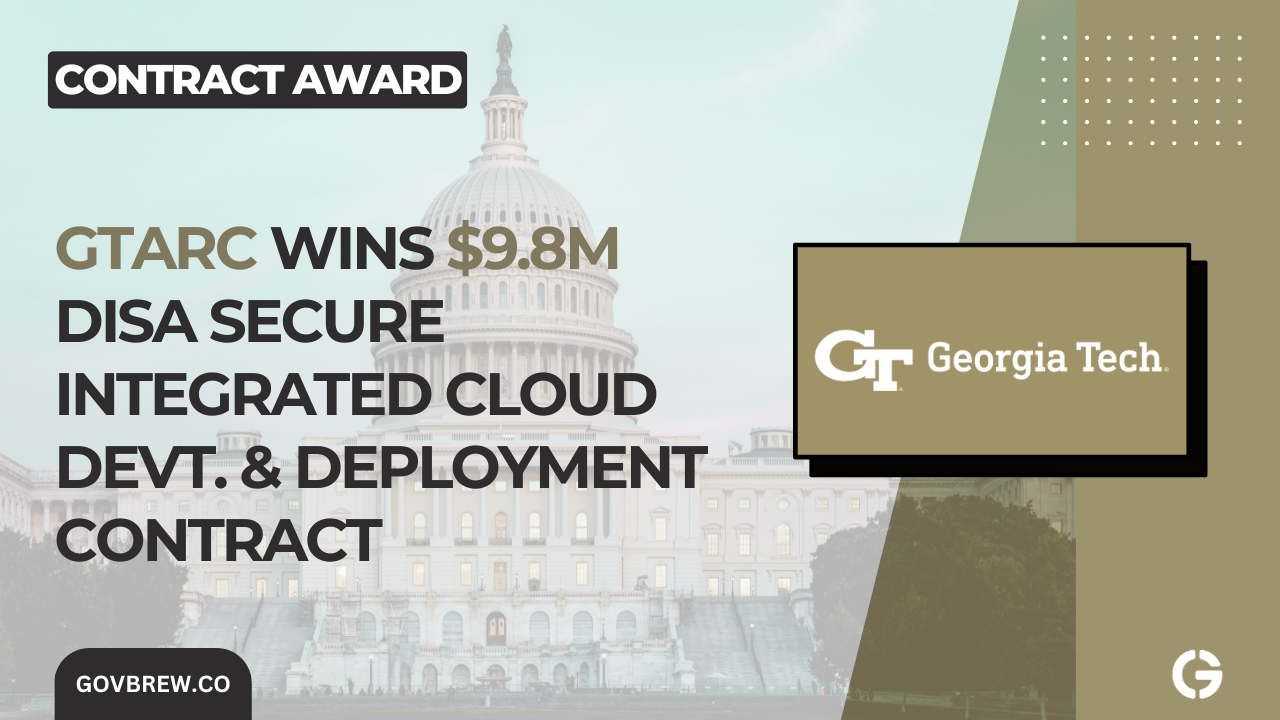 GTARC Wins $9.8 Million DISA Secure Integrated Cloud Development and ...