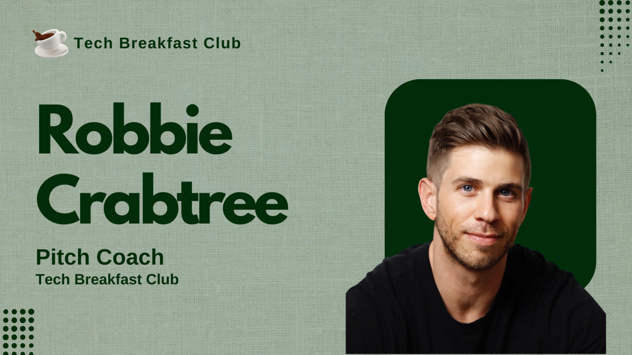 ☕️ Robbie Crabtree (Pitch Guru) + TBC Events