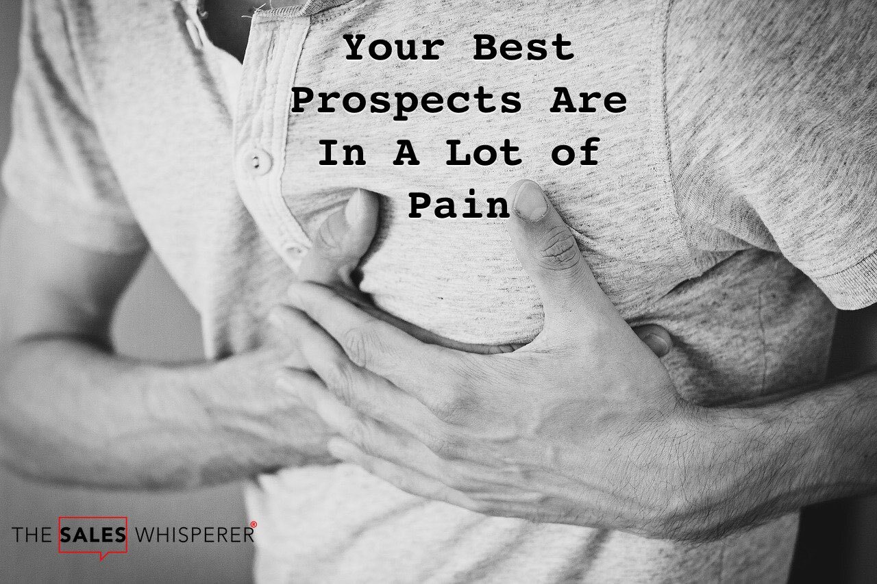 Your Best Prospects Are In a Lot of Pain