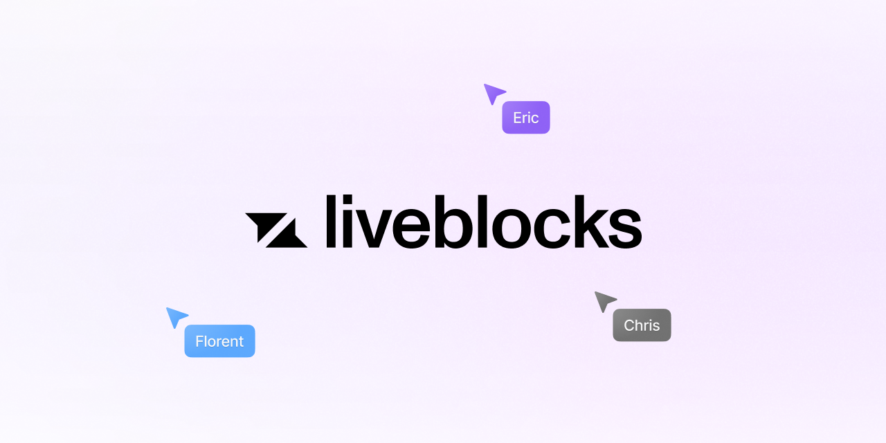 Liveblocks - Make Any Application Multiplayer