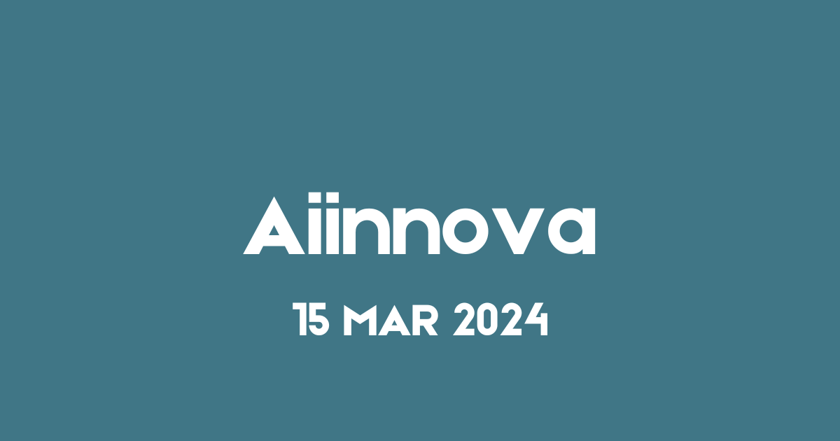 Ai innova 15 March 2024