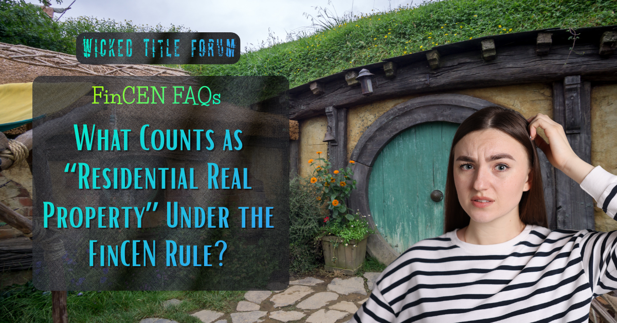 🐐 FinCEN RER FAQs: What Counts as “Residential Real Property” Under the ...