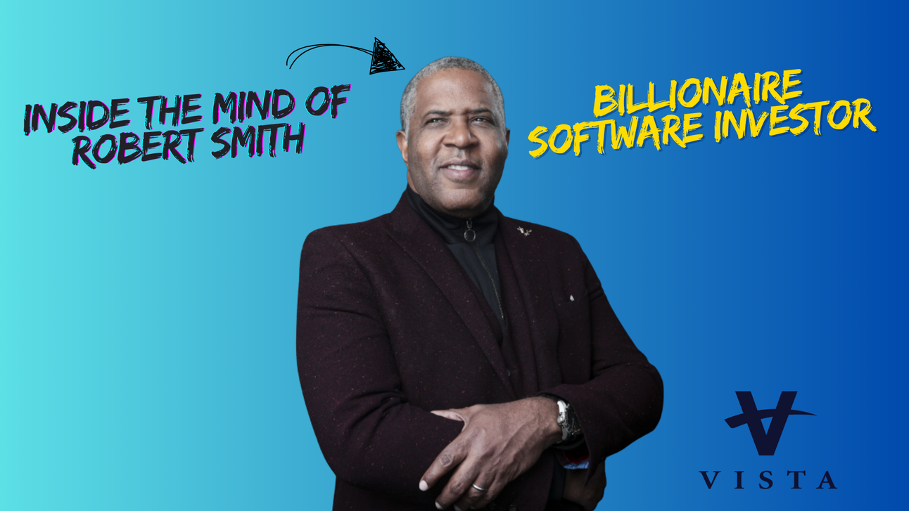 Robert Smith's Billion-Dollar Software Investing Playbook