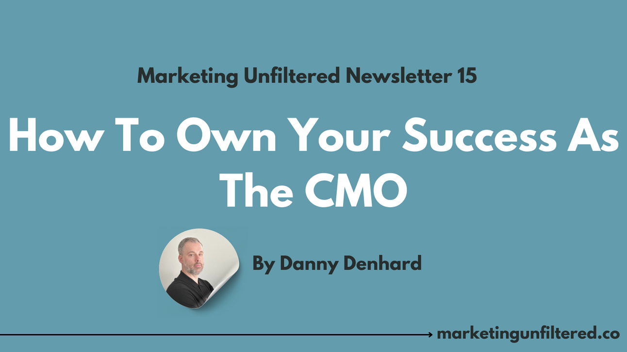 How To Own Your Success As The CMO