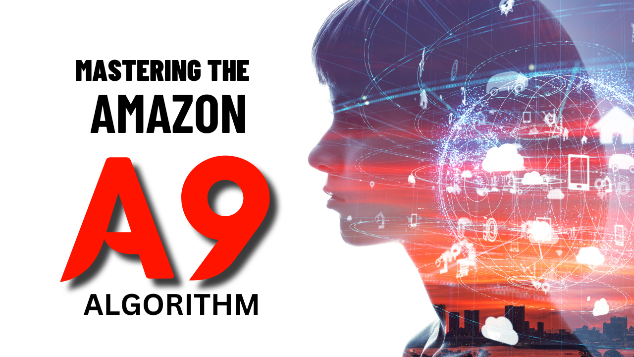 Mastering the Amazon A9 Algorithm