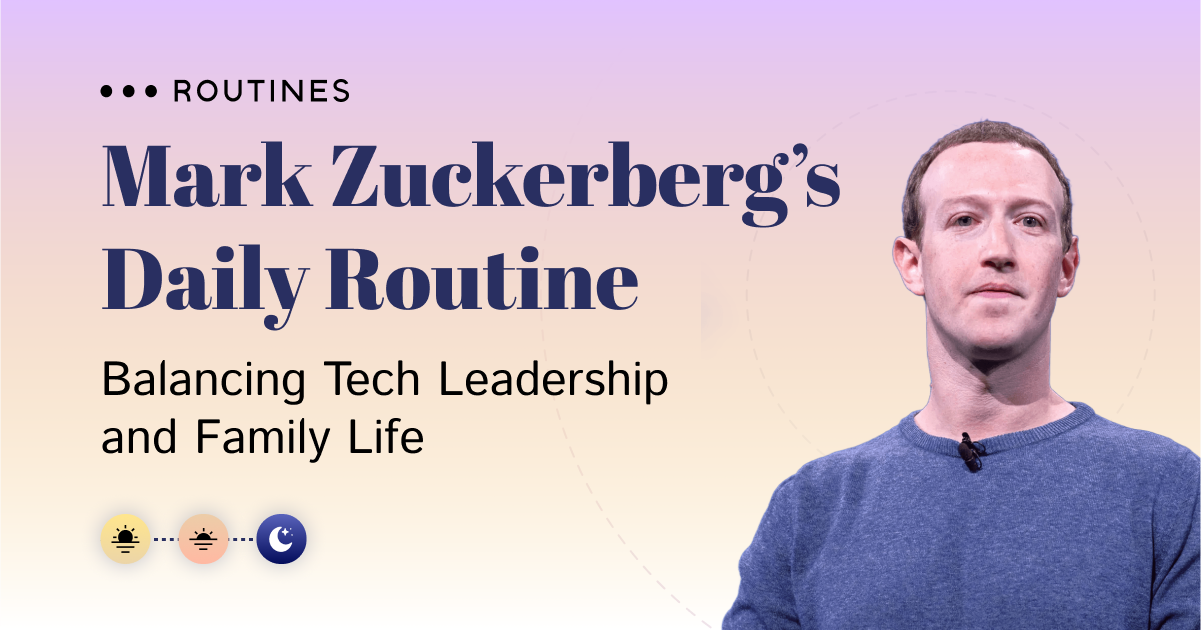 Is Mark Zuckerberg’s Routine the Secret to Staying Ahead?