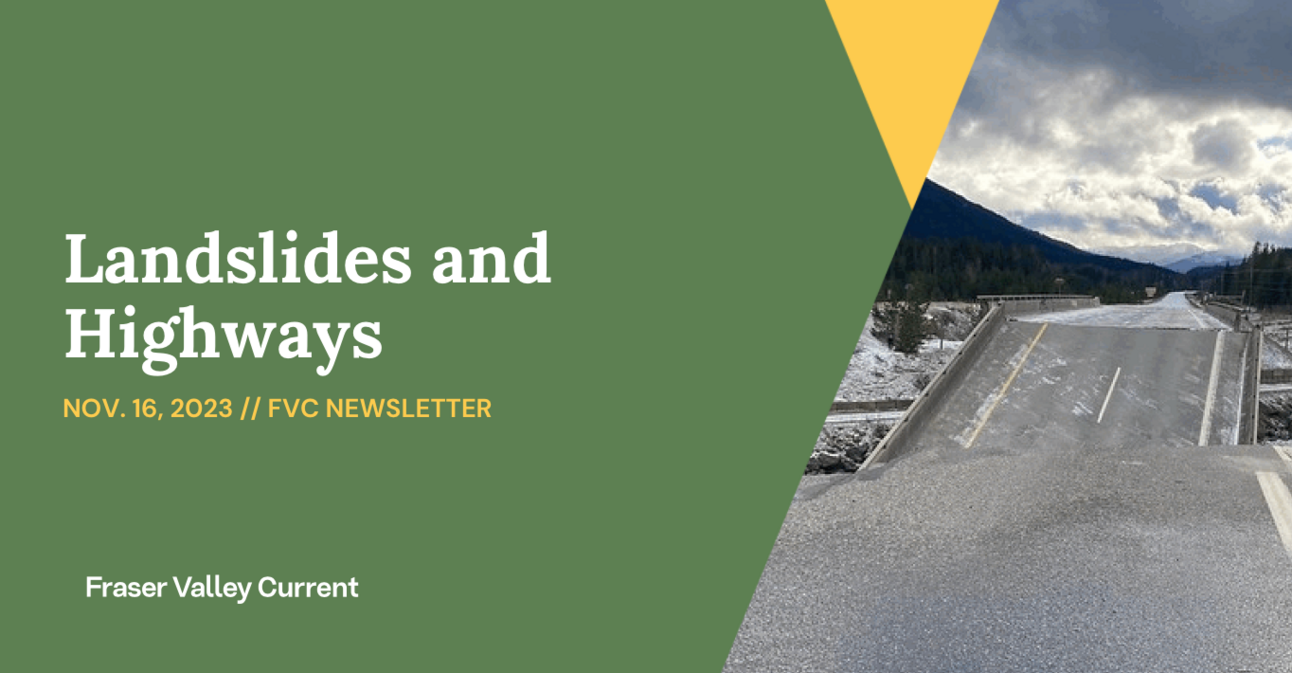 Thursday- Nov. 16, 2023 - Highways and landslides