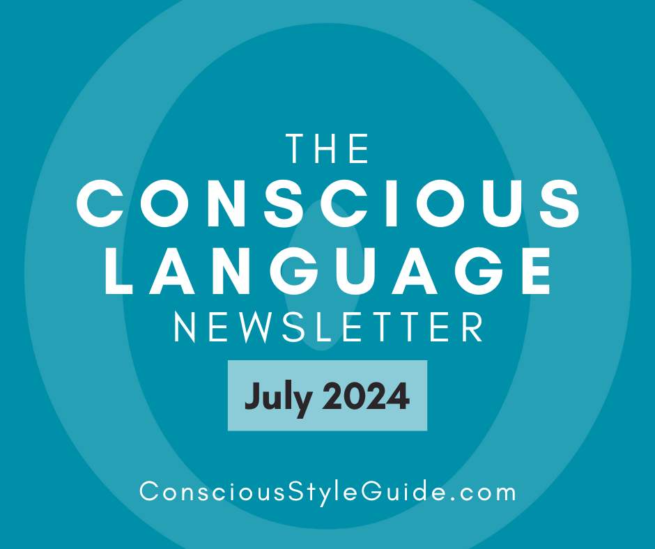 The Conscious Language Newsletter: July 2024