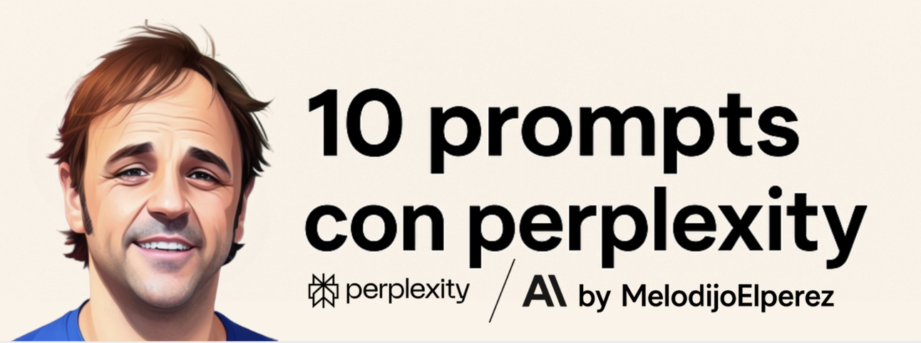 10 prompts de Perplexity para mejorar la productividad.