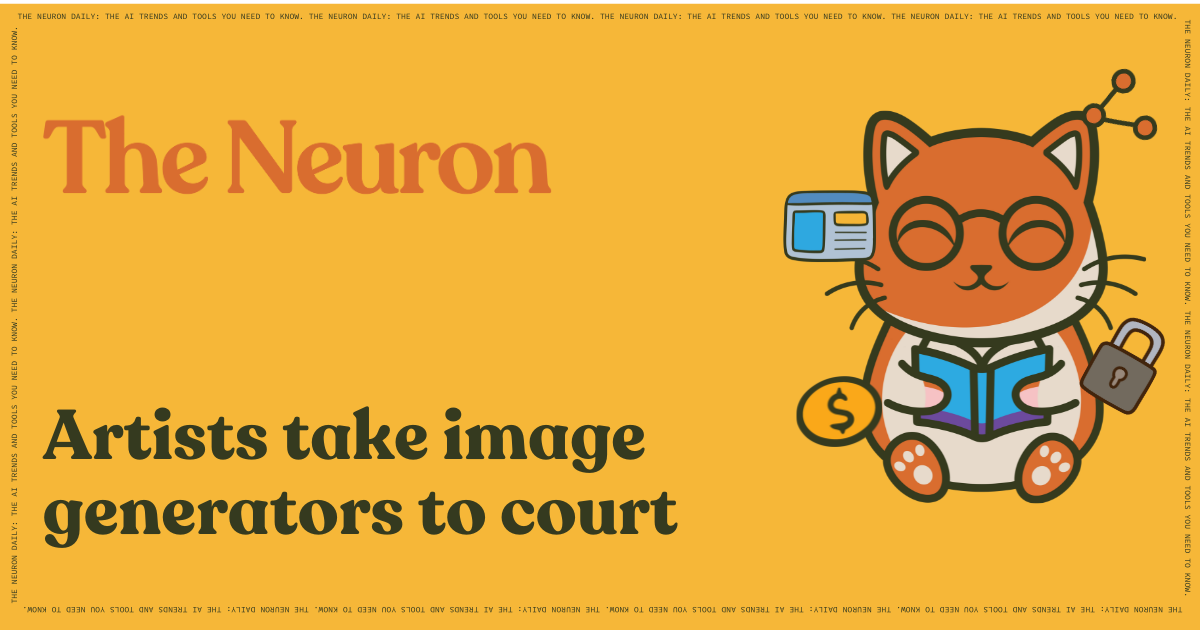 😸 Major AI lawsuit proceeds 😸 Major AI lawsuit proceeds