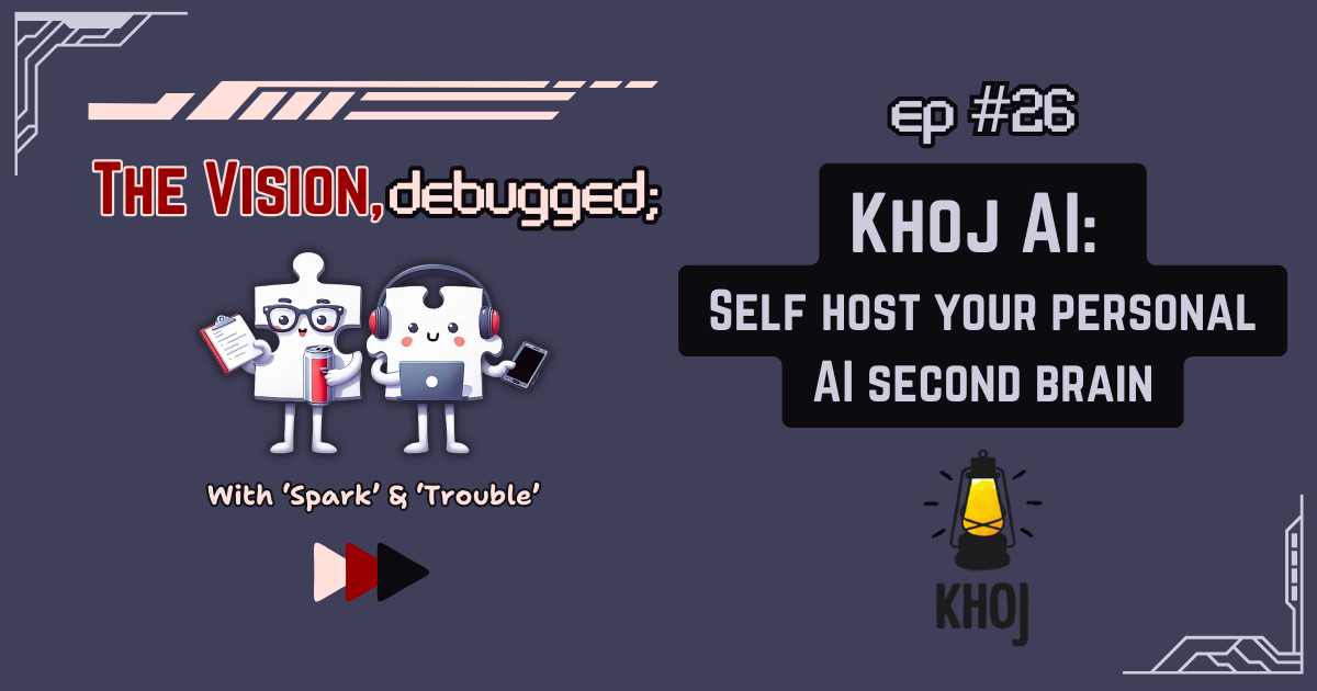 Khoj AI: Self host your personal AI second brain