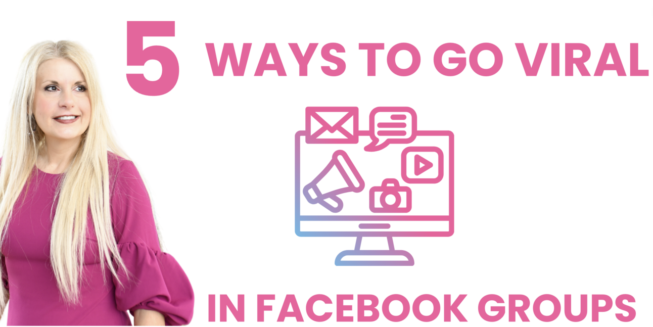 5 Ways to Go Viral in Facebook Groups