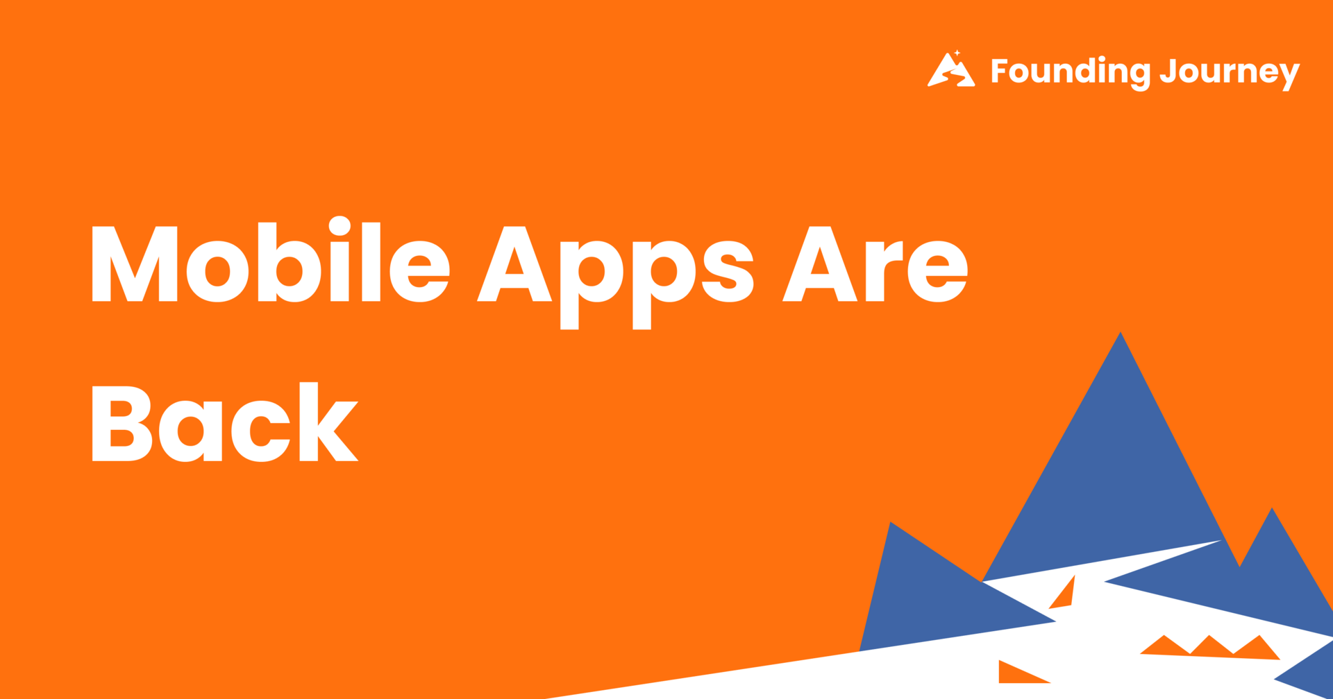 Mobile Apps Are Back