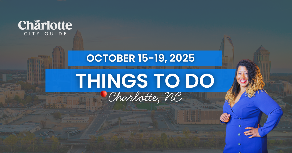 Your Weekly Charlotte Guide