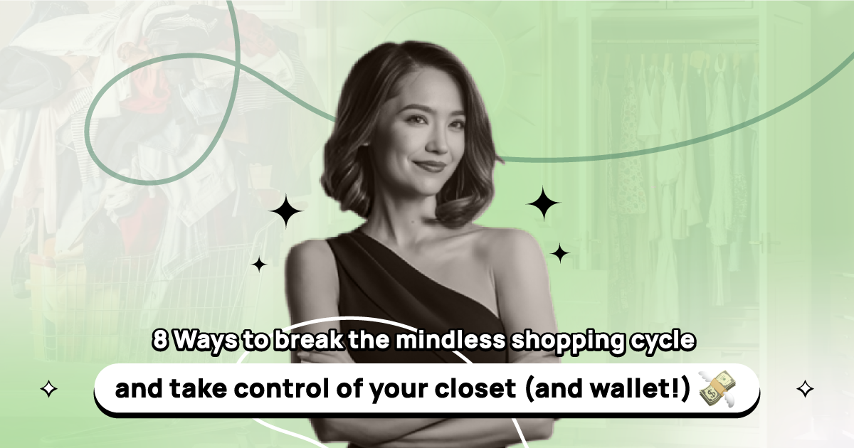 8 Ways to break the mindless shopping cycle and take control of your ...